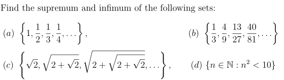 Solved Find the supremum and infimum of the following sets: | Chegg.com