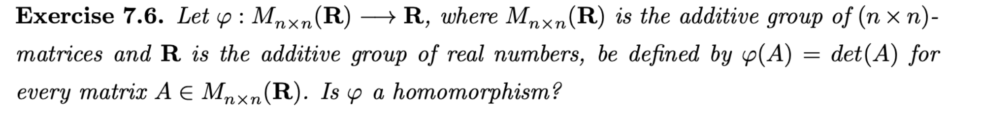 Solved Exercise 7.6. Let 4: Mnxn(R) + R, where Mnxn(R) is | Chegg.com