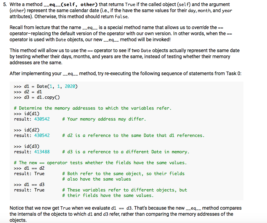Solved 5. Write a method __eq__(self, other) that returns | Chegg.com