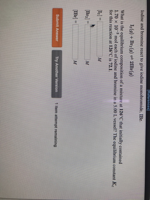 Solved Iodine and bromine react to give iodine monobromide, | Chegg.com