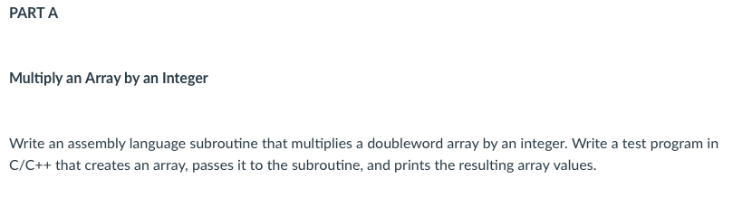 Solved PARTA Multiply an Array by an Integer Write an | Chegg.com