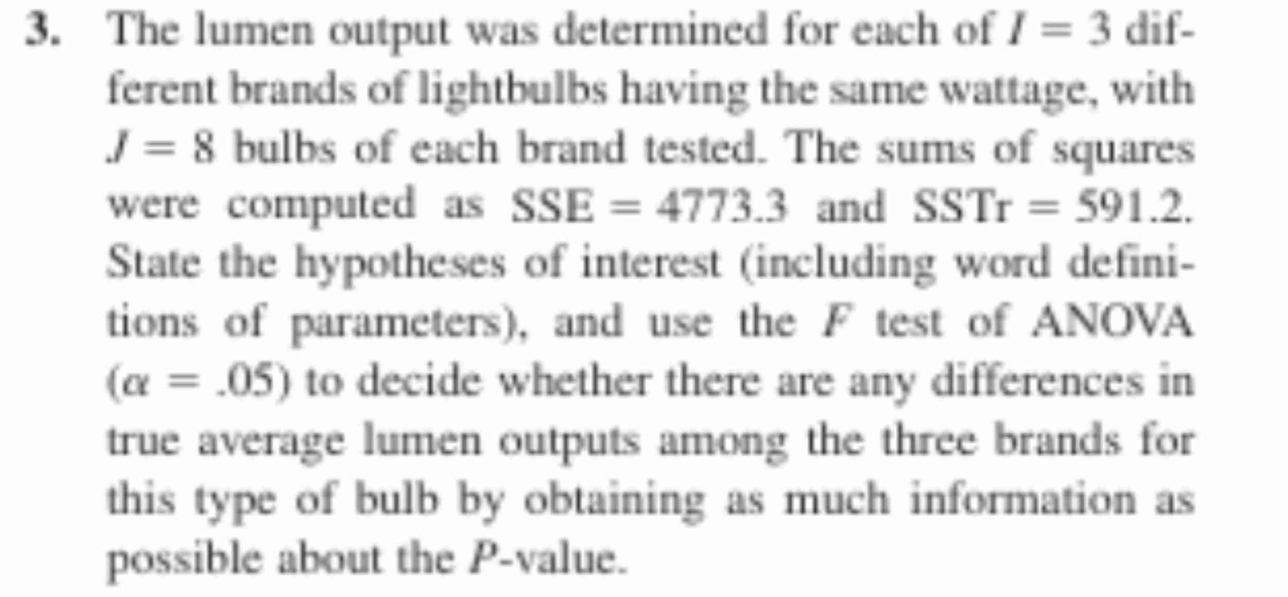 Solved The lumen output was determined for each of I=3 | Chegg.com