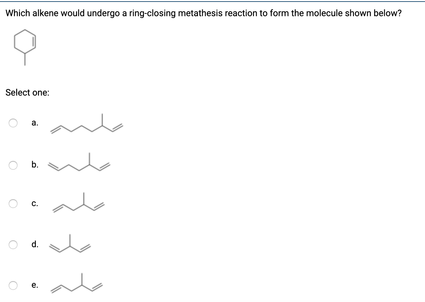 Solved Which alkene would undergo a ring-closing metathesis | Chegg.com