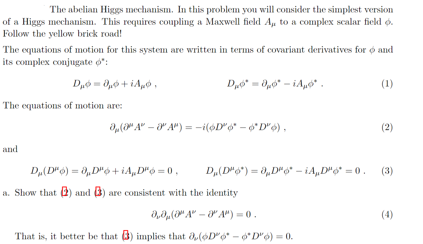 Solved The abelian Higgs mechanism. In this problem you will | Chegg.com