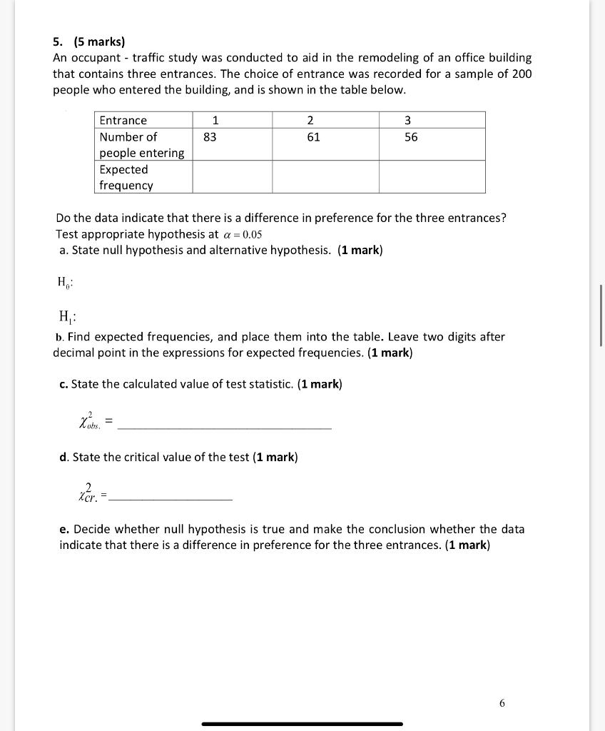 Solved 5. (5 marks) An occupant - traffic study was | Chegg.com