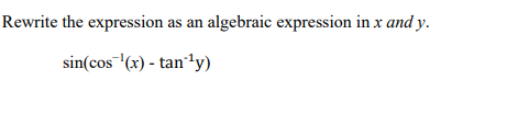 Solved Rewrite the expression as an algebraic expression in | Chegg.com