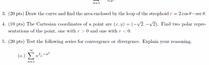 Solved n=1 3. (20 pts) Draw the curve and find the area | Chegg.com
