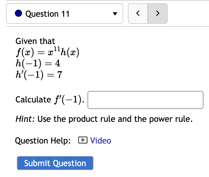 Solved Given thatf(x)=x11h(x)h(-1)=4h'(-1)=7Calculate | Chegg.com