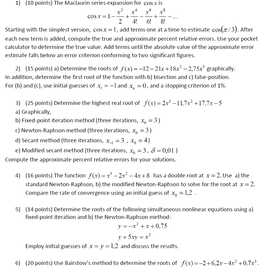 Solved 4 6 8 76 + 1) (10 points) The Maclaurin series | Chegg.com