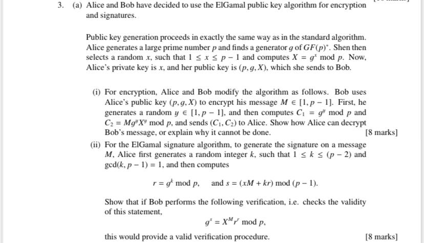 Solved (a) Alice and Bob have decided to use the ElGamal | Chegg.com