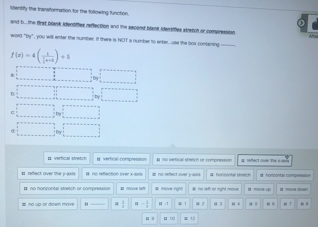 Solved Identify the transformation for the following | Chegg.com
