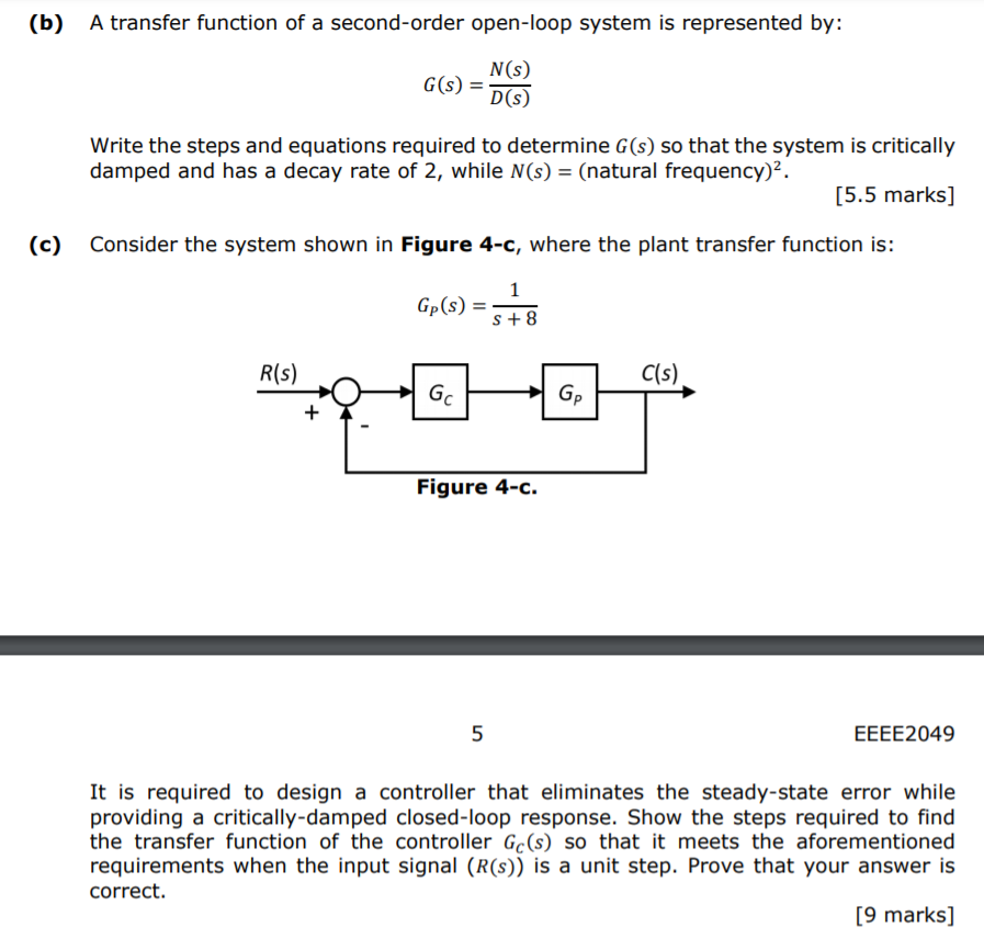 (b) A transfer function of a second-order open-loop | Chegg.com