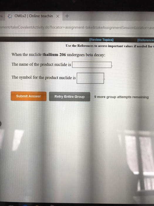 Solved : owLV2 | Online teachin × iment/takeCovalentActivity | Chegg.com