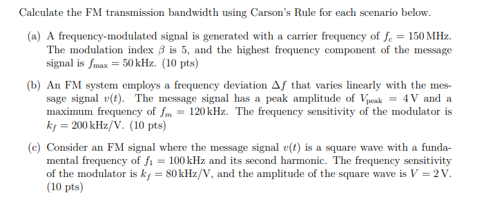 Solved Calculate the FM ﻿transmission bandwidth using | Chegg.com