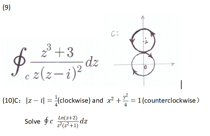 Solved (9)o∫c﻿z3+3z(z-i)2dz(10)C: |z-i|=14 (clockwise) ﻿and | Chegg.com