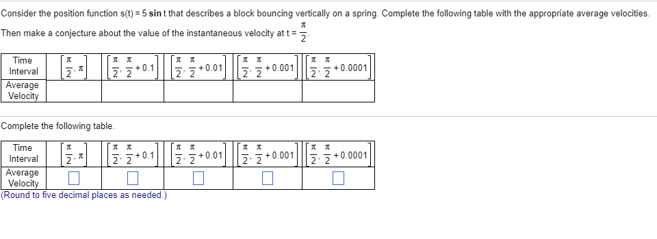 Solved Consider The Position Function S T 5 Sin T That