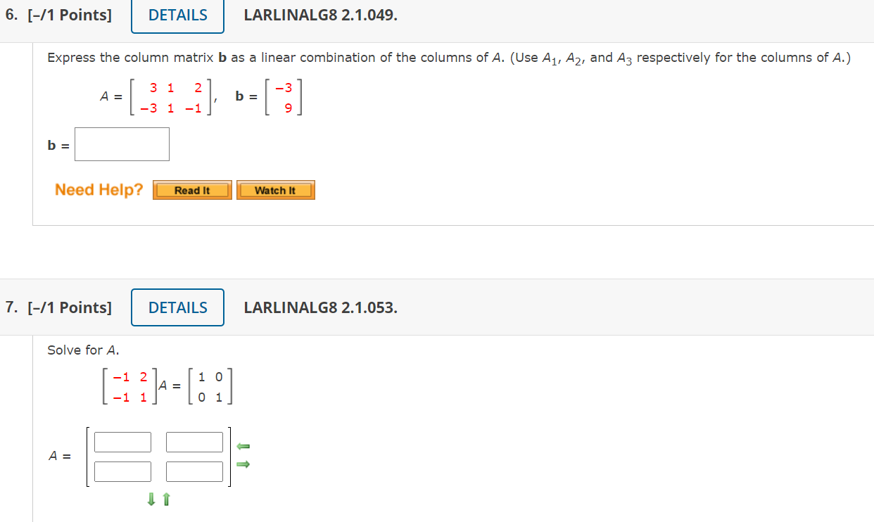Solved 6. [-/1 Points] DETAILS LARLINALG8 2.1.049. Express | Chegg.com