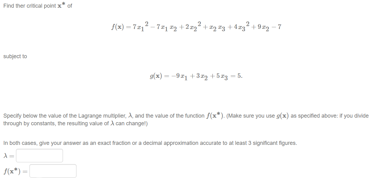 Solved Find ther critical point x∗ of | Chegg.com
