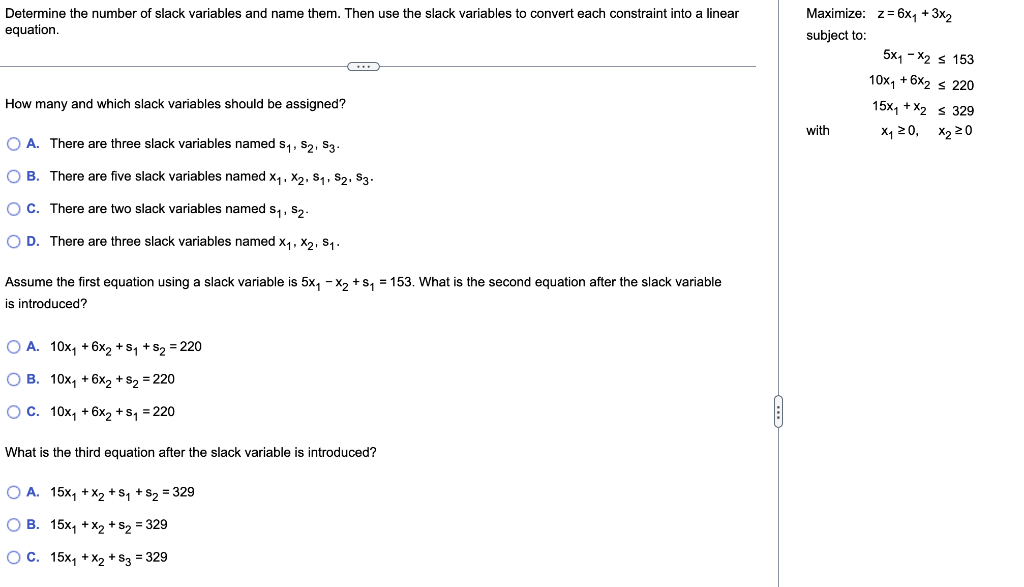 Solved A. There are three slack variables named s1,s2,s3. B. | Chegg.com