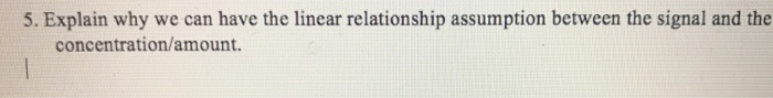 Solved 5. Explain why we can have the linear relationship | Chegg.com