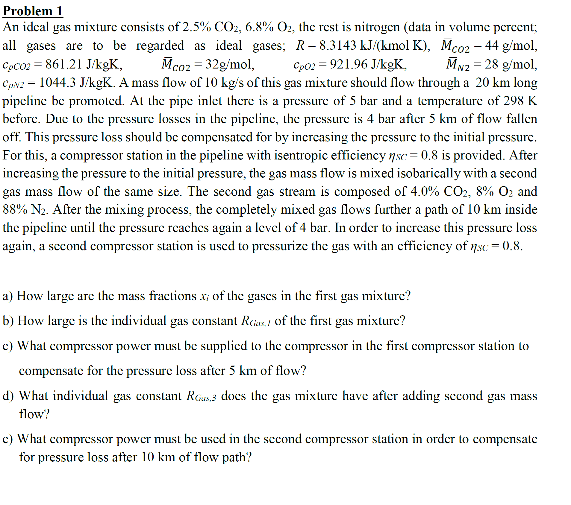 Solved Problem 1An ﻿ideal gas mixture consists | Chegg.com
