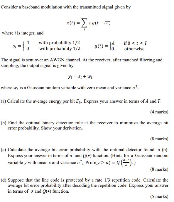 Solved Consider a baseband modulation with the transmitted | Chegg.com