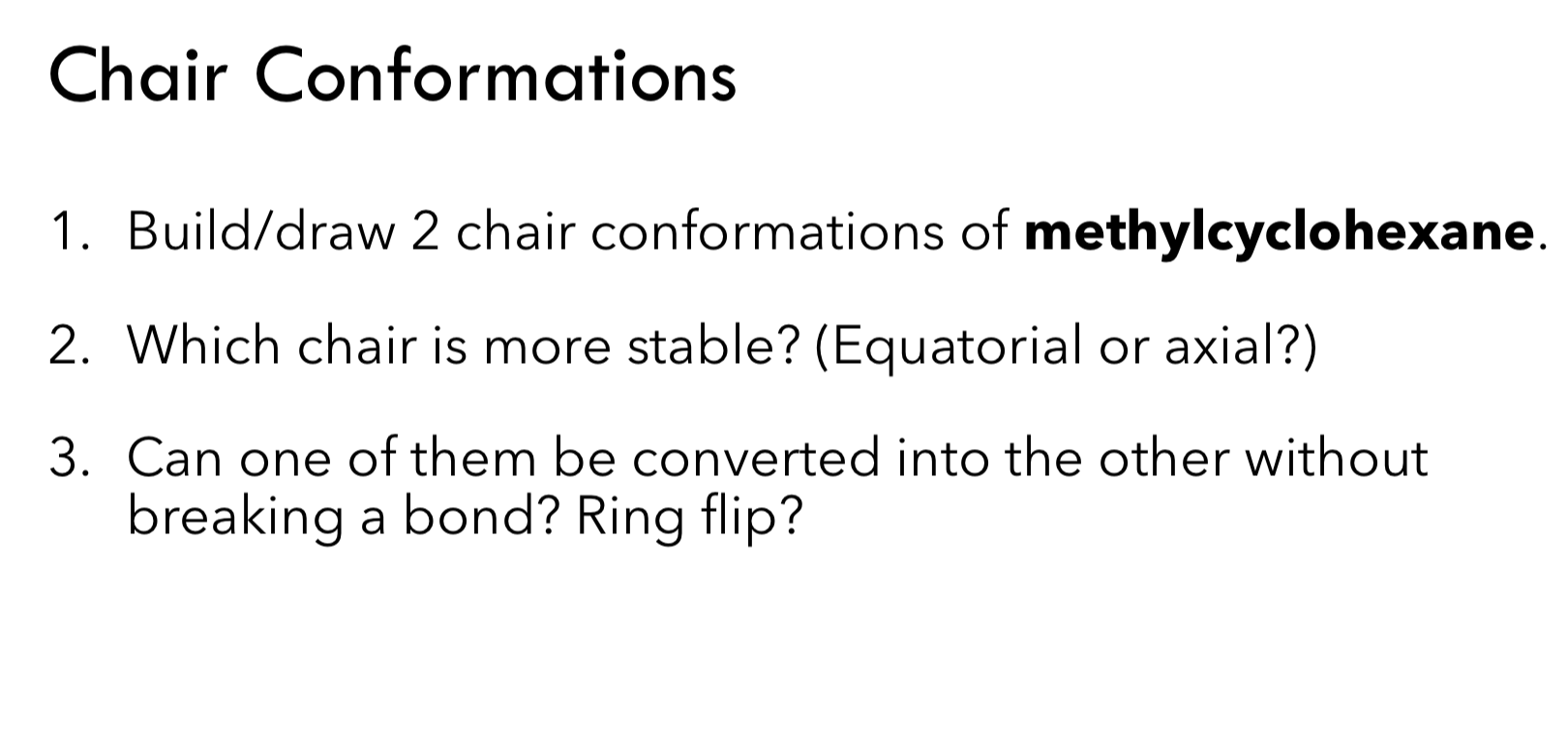Solved Chair Conformations 1. Build/draw 2 chair | Chegg.com