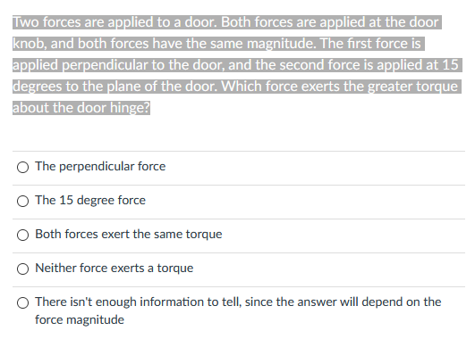 Solved Two forces are applied to a door. Both forces are | Chegg.com