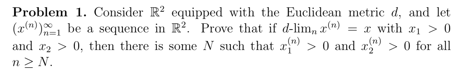 Solved Problem 1. Consider R2 equipped with the Euclidean | Chegg.com