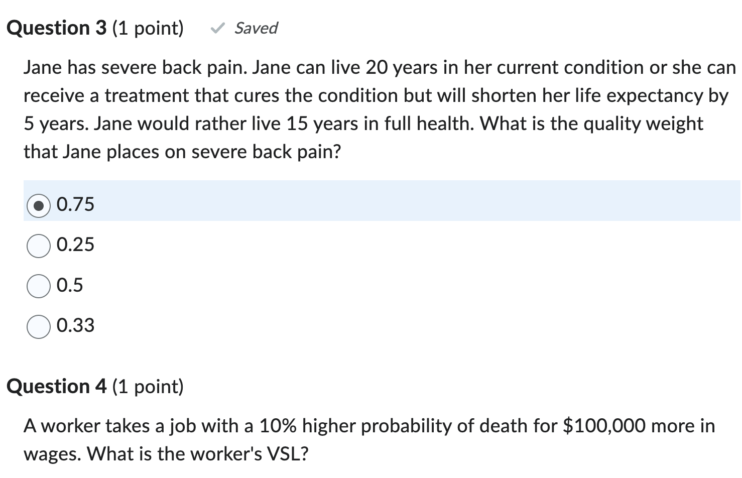 Solved Jane has severe back pain. Jane can live 20 years in | Chegg.com