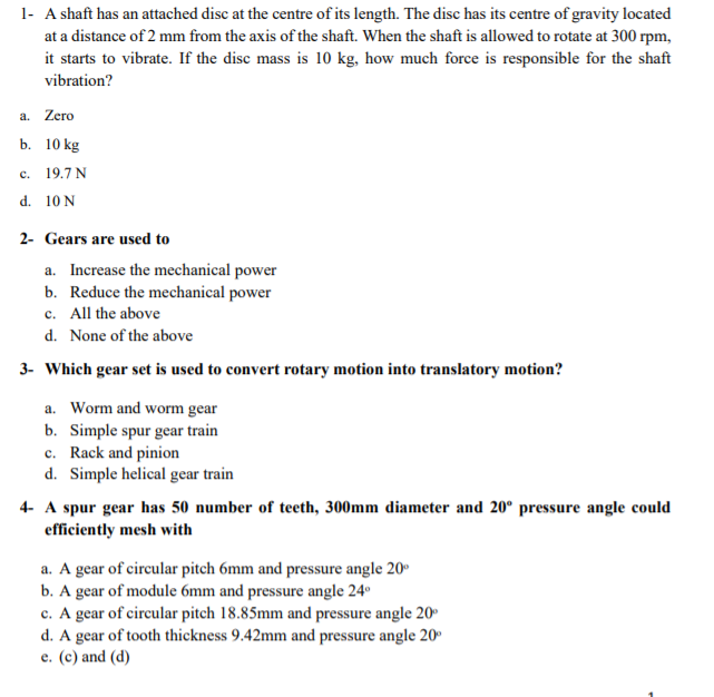Solved 1. A shaft has an attached disc at the centre of its | Chegg.com