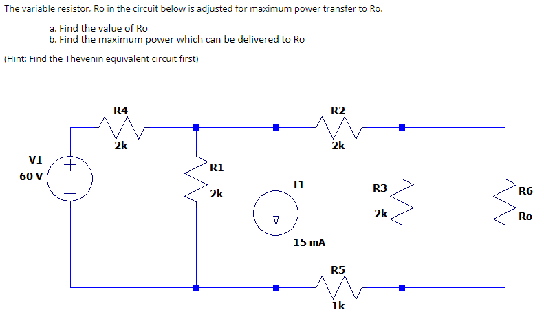 Solved The variable resistor, Ro in the circuit below is | Chegg.com