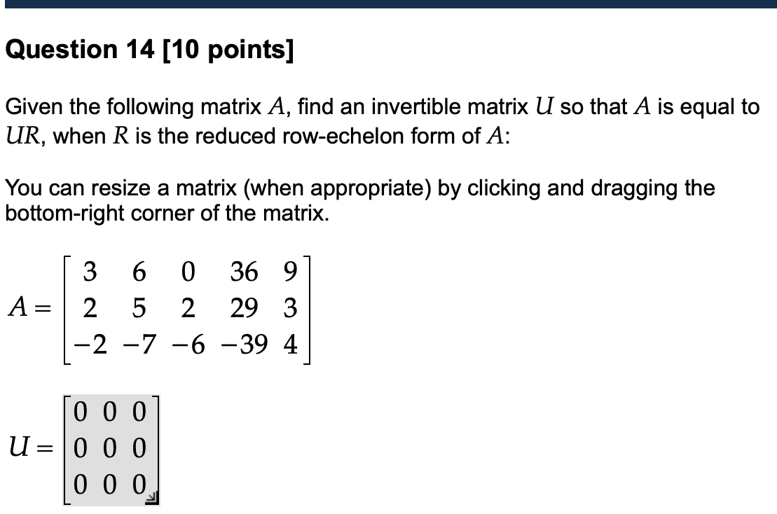 Solved Question 14 [10 ﻿points]Given the following matrix A, | Chegg.com