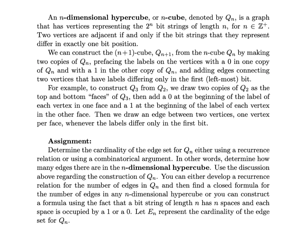 An n-dimensional hypercube, or n-cube, denoted by Qn, | Chegg.com