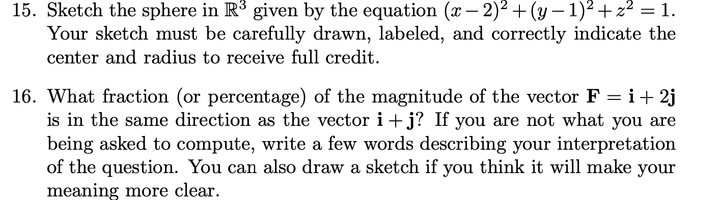 Solved 15. Sketch the sphere in R3 given by the equation (x | Chegg.com