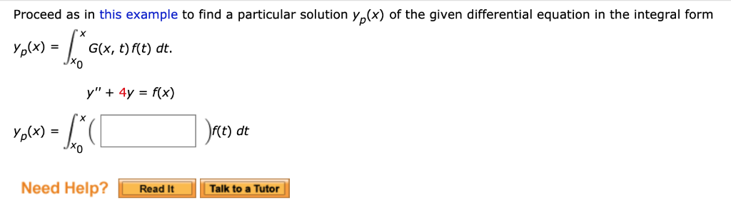 Solved Proceed as in this example to find a particular | Chegg.com