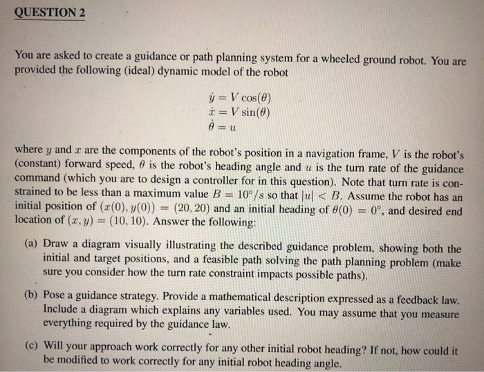 Solved QUESTION 2 You are asked to create a guidance or path | Chegg.com