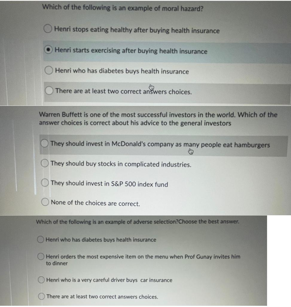 Solved Which of the following is an example of moral hazard? | Chegg.com