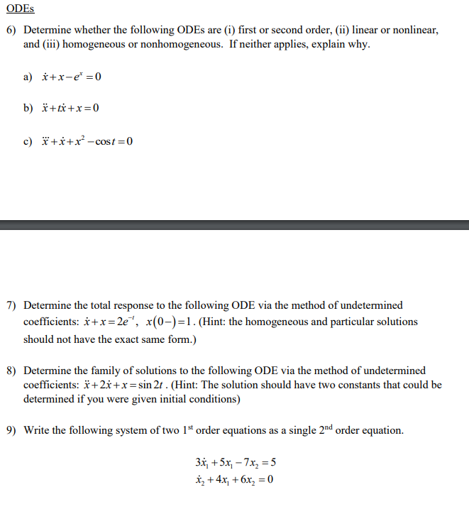 Solved ODEs 6) Determine whether the following ODEs are (i) | Chegg.com