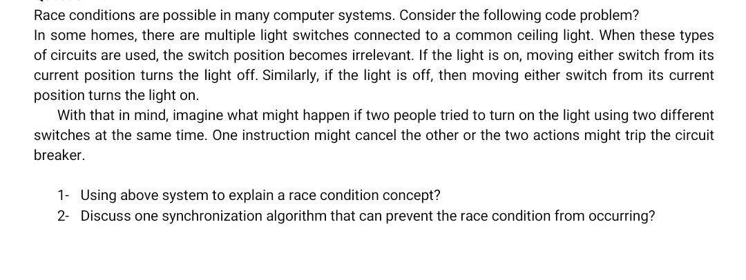 Solved Race conditions are possible in many computer | Chegg.com