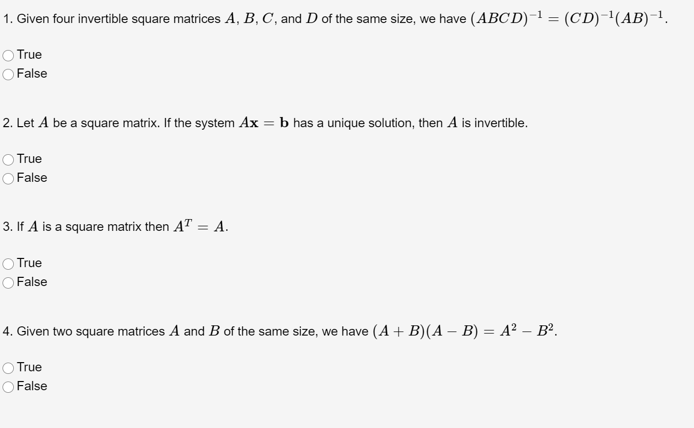 Solved 1. Given four invertible square matrices A, B, C, and | Chegg.com