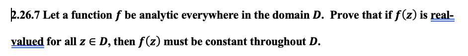 Solved 2.26.7 Let a function f be analytic everywhere in the | Chegg.com