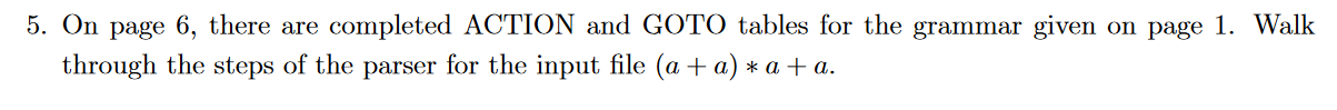 Solved 5. On page 6, there are completed ACTION and GOTO | Chegg.com