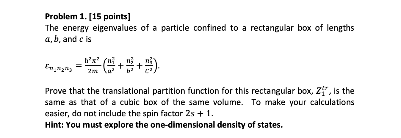 Solved Problem 1. [15 points] The energy eigenvalues of a | Chegg.com