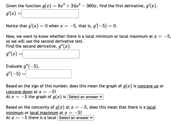 Solved Given the function g(x)=8x3+24x2−360x, find the first | Chegg.com