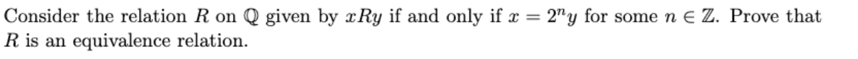 Solved Consider the relation R on Q given by xRy if and only | Chegg.com