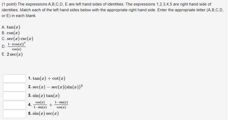 Solved (1 point) The expressions A,B,C,D,E are left hand | Chegg.com