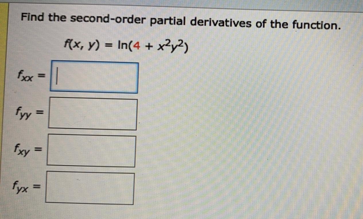Solved Find the second-order partial derivatives of the | Chegg.com