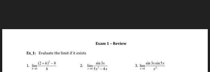 Solved Evaluate the limit if it exists 1. lim_h rightarrow | Chegg.com