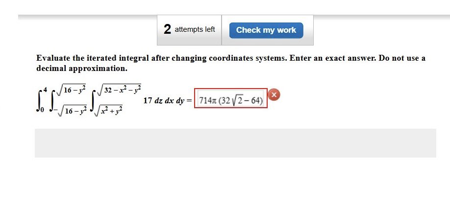 Solved Evaluate the iterated integral after changing | Chegg.com